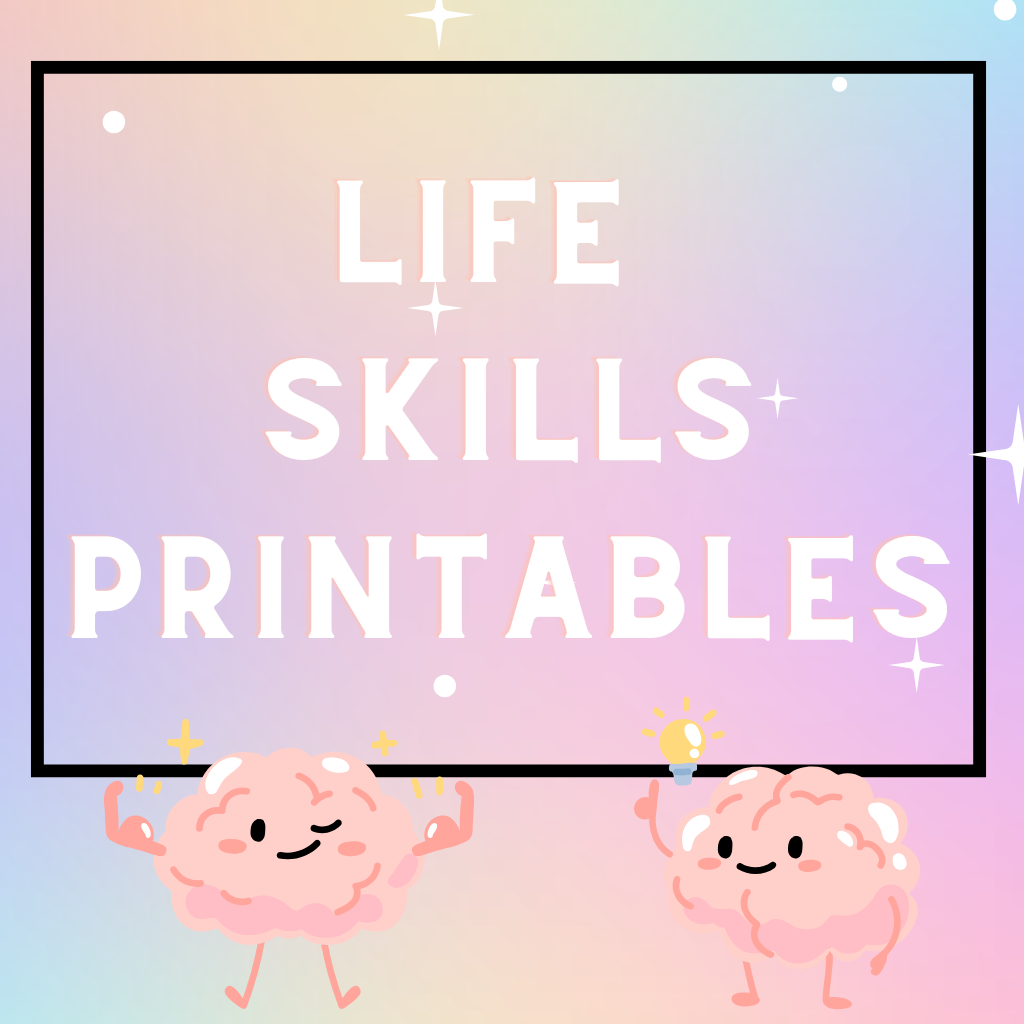 Life Skills Printables – Learning For a Purpose
